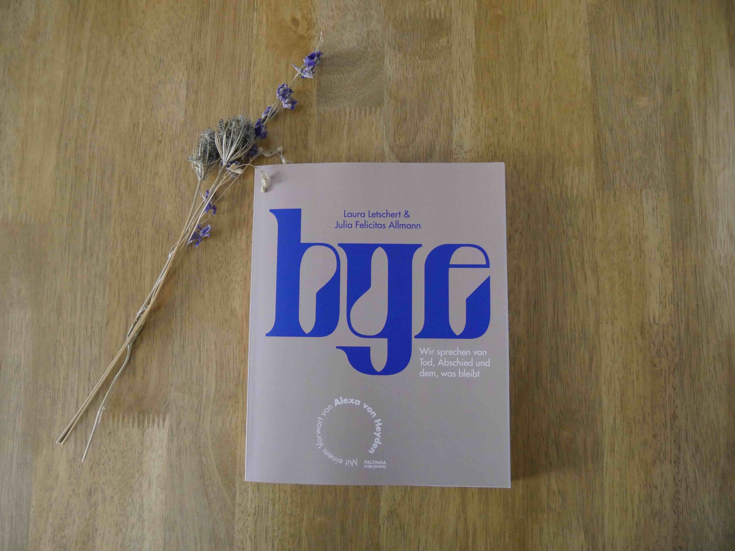 LAYERS Buchclub - BYE – Sprechen über den Tod, Abschied und das, was bleibt